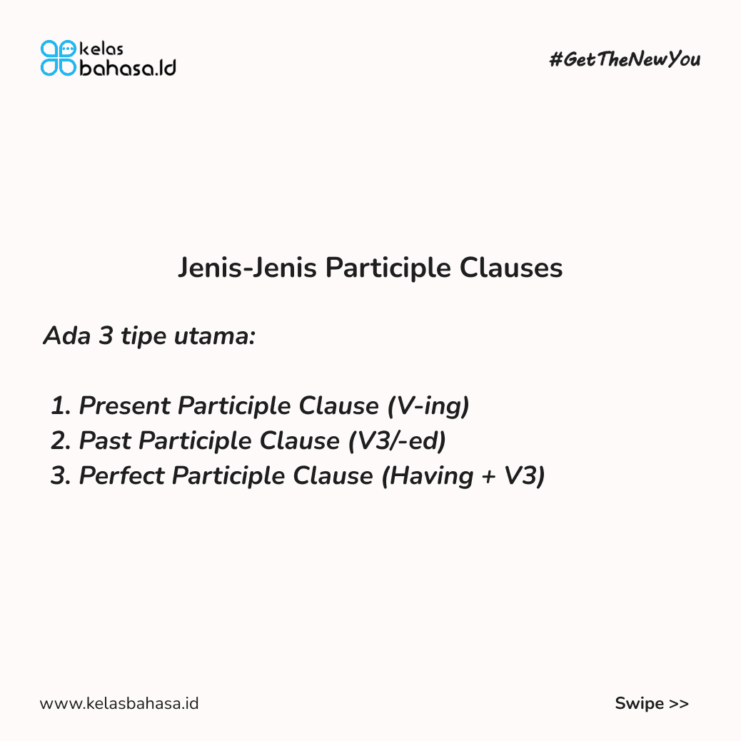 Penggunaan Participle Clauses, Biar Kalimatmu Lebih Ringkas! | Kelas Bahasa
