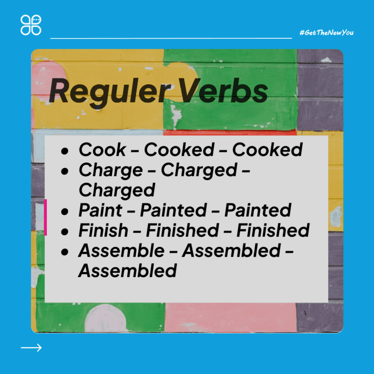 Regular vs Irregular Verbs: Paham 5 Panduannya dengan Cepat | Kelas Bahasa