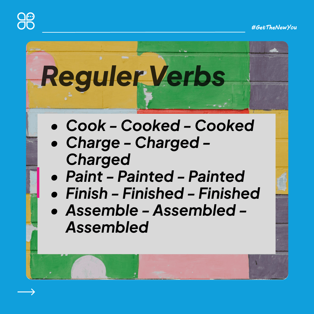 Regular vs Irregular Verbs: Paham 5 Panduannya dengan Cepat | Kelas Bahasa